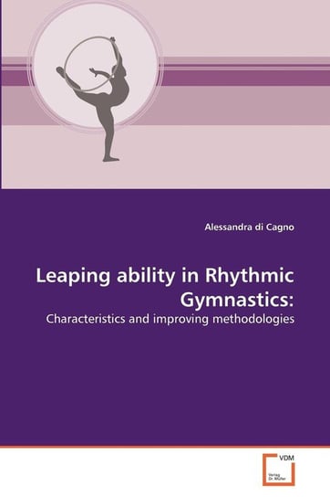Leaping ability in Rhythmic Gymnastics - Di Cagno Alessandra | Książka ...