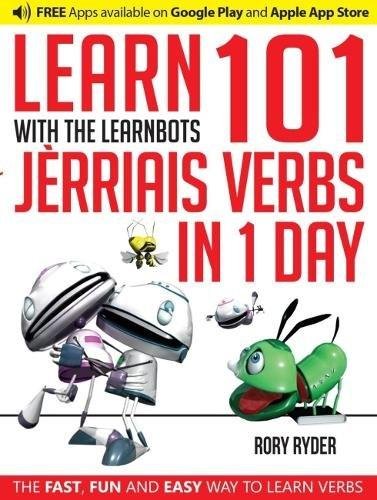 Learn 101 Jerriais Verbs in 1 Day: With LearnBots - Ryder Rory ...