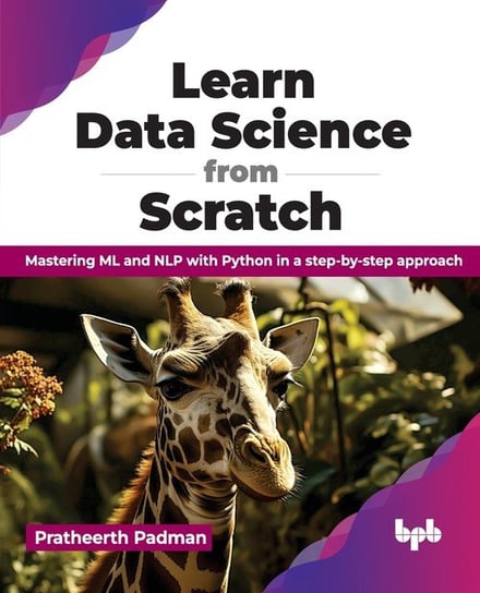 Learn Data Science from Scratch - W opisie | Książka w Empik