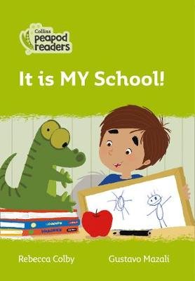 Level 2 - It is MY School! - Rebecca Colby | Książka w Empik