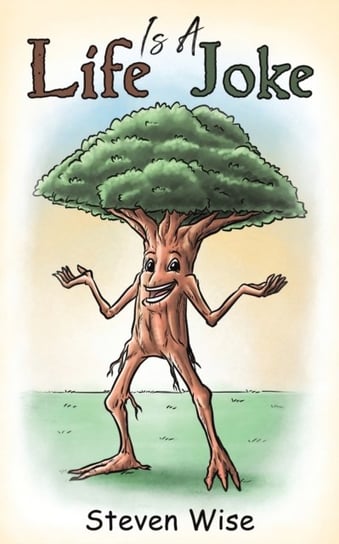 Life Is A Joke - Steven Wise | Książka w Empik