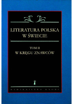 Literatura polska w świecie Tom II - Opracowanie zbiorowe | Książka w Empik