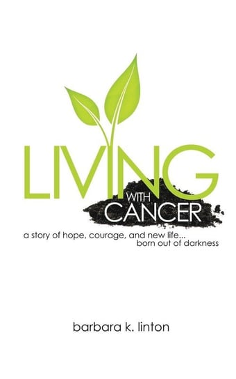 Living with Cancer - Linton Barbara | Książka w Empik