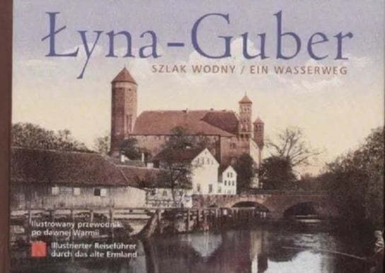 Łyna Guber Szlak Wodny - Opracowanie zbiorowe | Książka w Empik