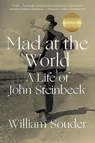Mad at the World: A Life of John Steinbeck - William Souder | Książka w ...