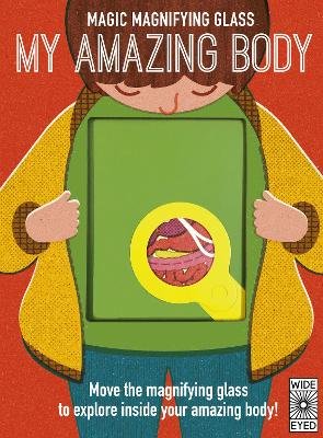 Magic Magnifying Glass: My Amazing Body - Nancy Dickmann | Książka w Empik