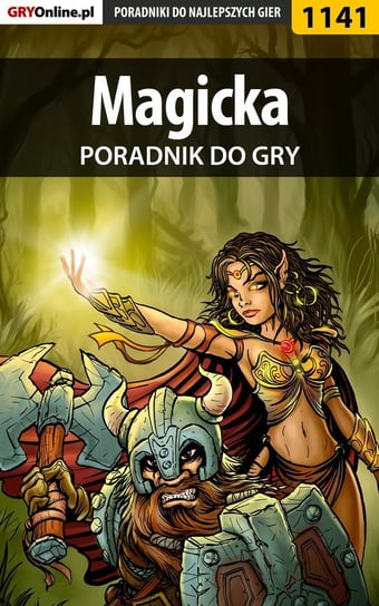 Magicka - poradnik do gry - ebook epub - Chwistek Michał Kwiść | Ebook Sklep EMPIK.COM