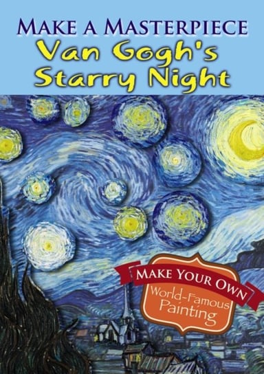 Make a Masterpiece -- Van Goghs Starry Night - Van Gogh Vincent ...