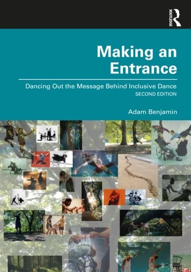 Making an Entrance: Dancing Out the Message Behind Inclusive Practice ...