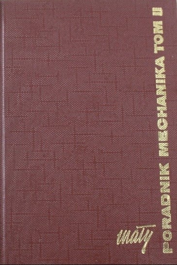 Mały poradnik mechanika tom II - Opracowanie zbiorowe | Książka w Empik