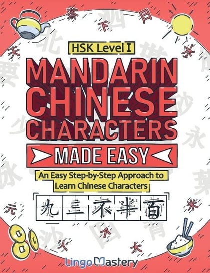 Mandarin Chinese Characters Made Easy - Opracowanie zbiorowe | Książka ...