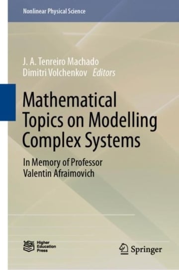 Mathematical Topics On Modelling Complex Systems In Memory Of
