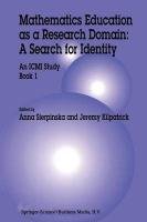 Mathematics Education as a Research Domain: A Search for Identity ...