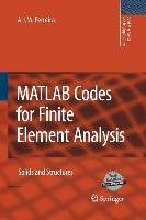 MATLAB Codes for Finite Element Analysis - Ferreira A. J. M. | Książka w Empik