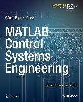 MATLAB Control Systems Engineering - Perez Lopez Cesar | Książka w Empik