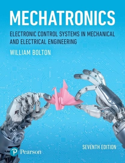 Mechatronics [DRM] - ebook PDF - Bolton W. | Ebook Sklep EMPIK.COM