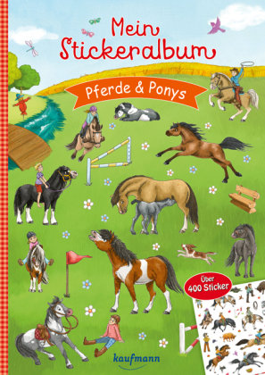 Mein Stickeralbum Pferde & Ponys - Kaufmann | Książka w Empik
