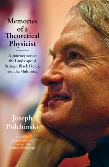 Memories of a Theoretical Physicist: A Journey across the Landscape of ...