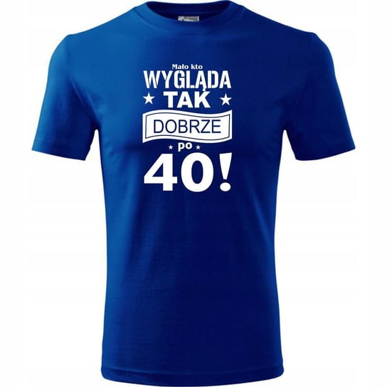 Męska Koszulka z Nadrukiem Mało kto wygląda tak dobrze po 40 na Prezent ...