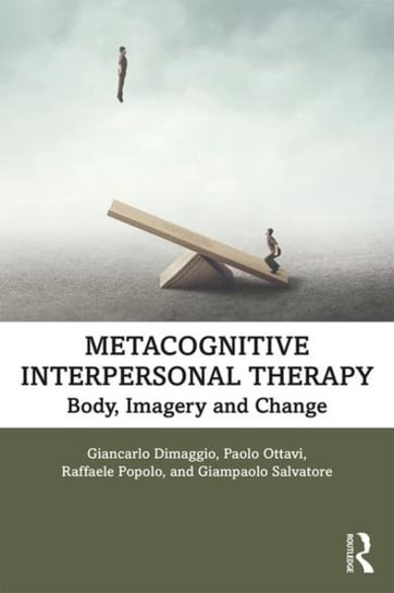Metacognitive Interpersonal Therapy: Body, Imagery and Change ...