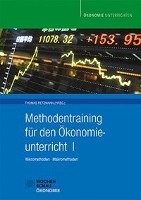 Methodentraining für den Ökonomieunterricht - Wochenschau Verlag | Książka w Empik