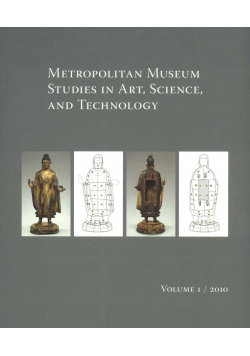 Metropolitan museum studies in art science and technology Volume 1 ...