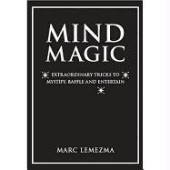 Mind Magic - Lemezma Marc | Książka w Empik