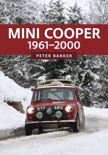 Mini Cooper. 1961-2000 - Peter Barker | Książka w Empik