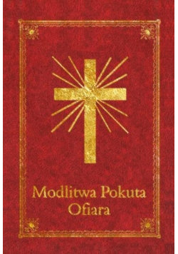 Modlitwa Pokuta Ofiara - Opracowanie zbiorowe | Książka w Empik