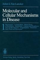 Molecular and Cellular Mechanisms in Disease - Vanlancker J. L ...