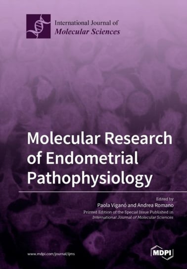 Molecular Research of Endometrial Pathophysiology - Opracowanie ...