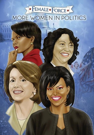 More Women in Politics - Sonia Sotomayor, Michelle Obama, Nancy Pelosi ...