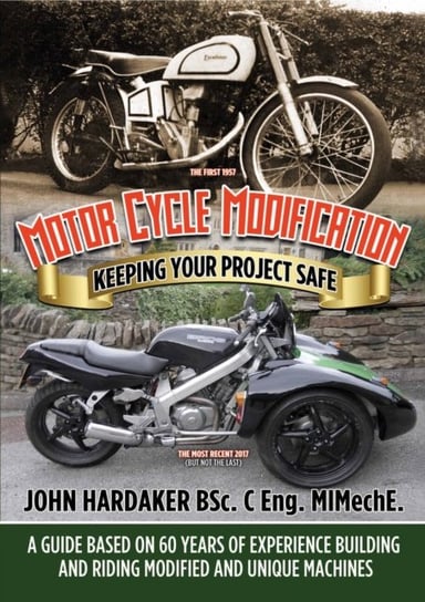Motor Cycle Modification: Keeping Your Project Safe - John Hardaker ...