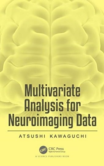 Multivariate Analysis for Neuroimaging Data - Atsushi Kawaguchi | Książka w Empik