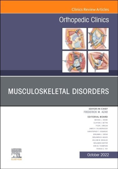 Musculoskeletal Disorders, An Issue of Orthopedic Clinics, E-Book [DRM ...