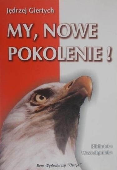 My nowe pokolenie - Giertych Jędrzej | Książka w Empik