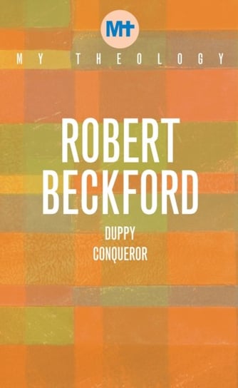 My Theology: Duppy Conqueror - Robert Beckford | Książka w Empik