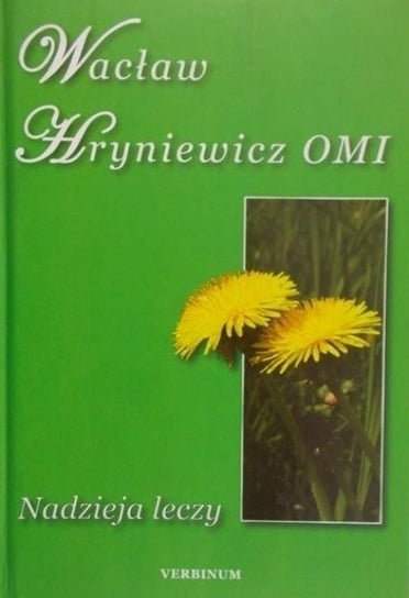 Nadzieja leczy - W opisie | Książka w Empik