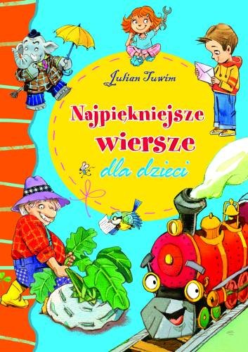 Najpiękniejsze wiersze dla dzieci - Tuwim Julian | Książka w Empik