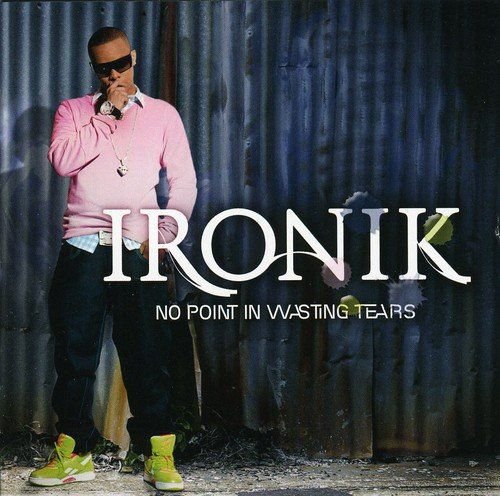 No Point in Wasting Tears - Ironik | Muzyka Sklep EMPIK.COM