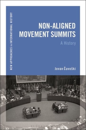 Non-Aligned Movement Summits. A History - Opracowanie zbiorowe ...