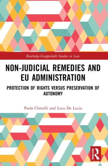Non-Judicial Remedies and EU Administration. Protection of Rights ...