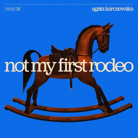 Not My First Rodeo - Karczewska Agata | Muzyka Sklep EMPIK.COM