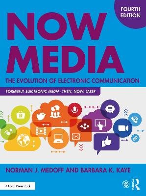 Now Media: The Evolution of Electronic Communication - Taylor & Francis ...