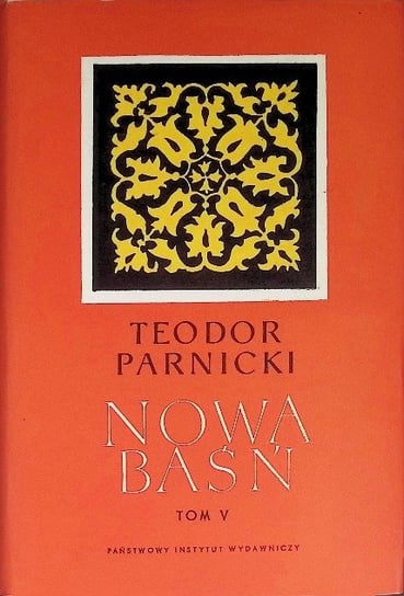 Nowa baśń Tom V - Parnicki Teodor | Książka w Empik