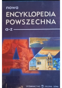 Nowa encyklopedia powszechna a z - Opracowanie zbiorowe | Książka w Empik