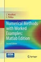 Numerical Methods with Worked Examples: Matlab Edition - Phillips C. | Książka w Empik