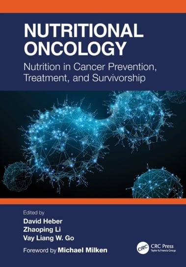 Nutritional Oncology: Nutrition in Cancer Prevention, Treatment, and ...