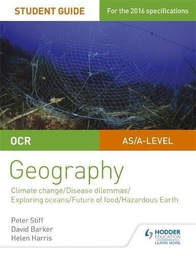 OCR A Level Geography Student Guide 3: Geographical Debates: Climate ... OCR A Level Geography Student Guide 3: Geographical Debates: Climate ...