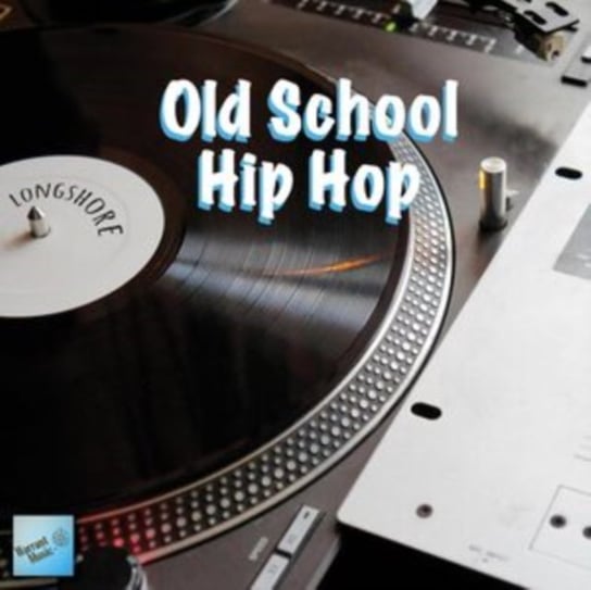 Old School Hip Hop - Longshore | Muzyka Sklep EMPIK.COM